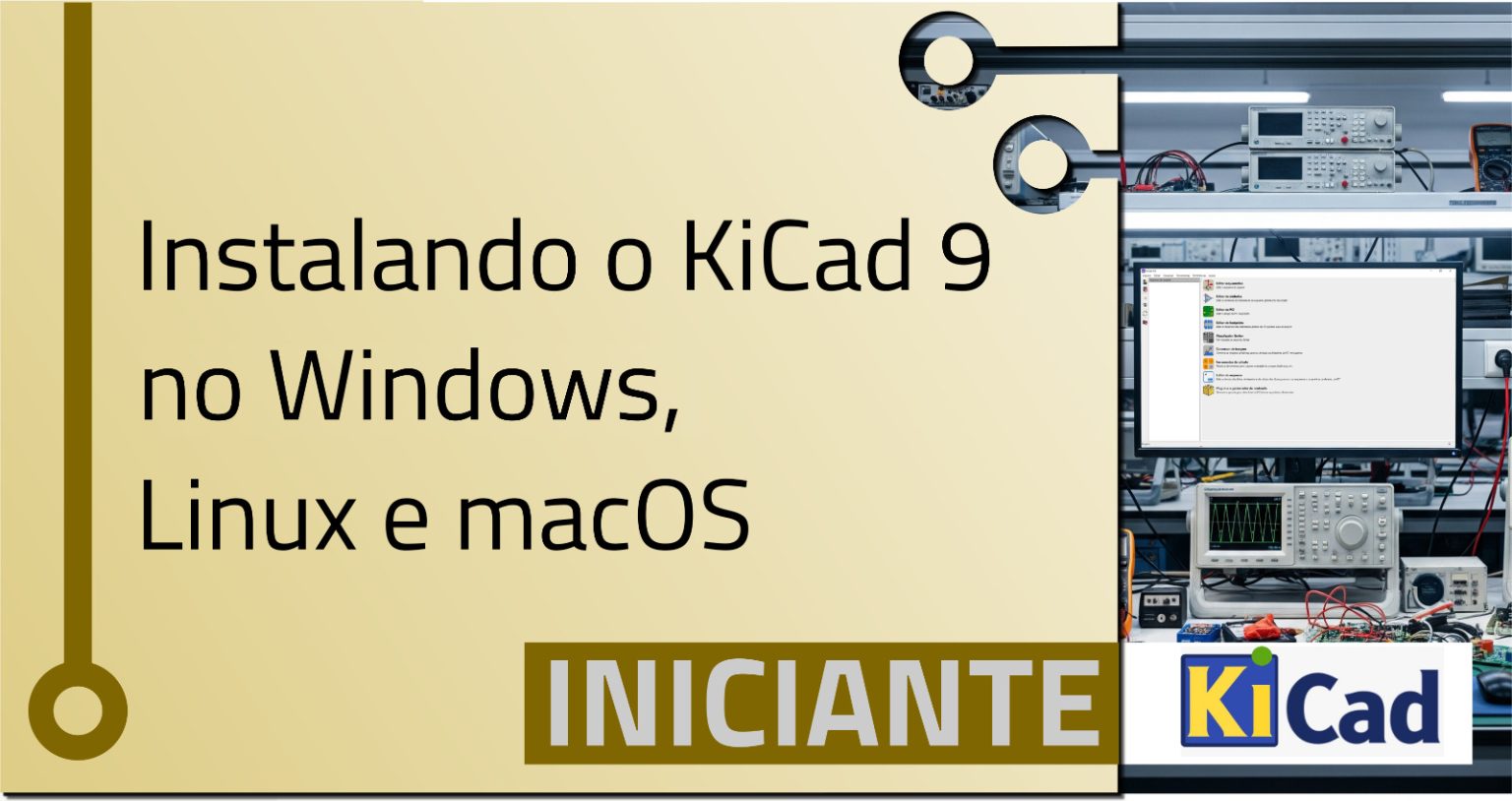 Como baixar e instalar o KiCad 9 no Windows, Linux e macOS ...
